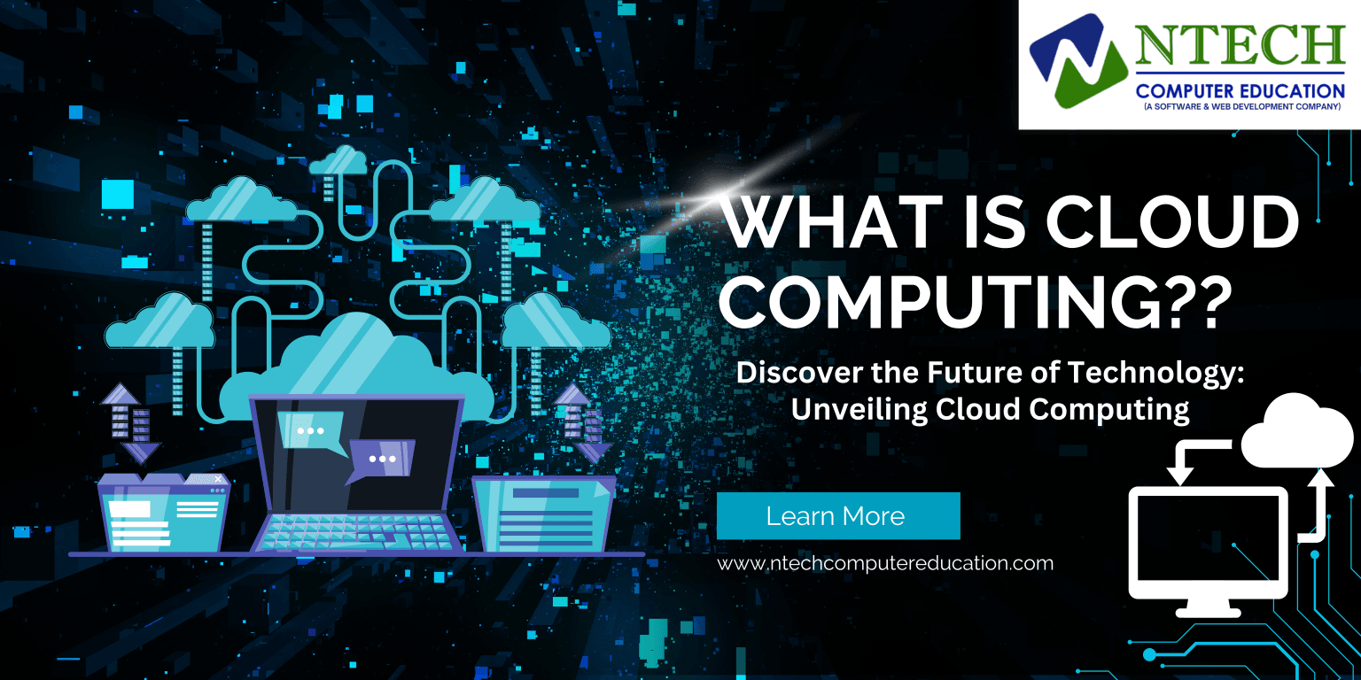 What is Cloud Computing? - Computer Training Institute Ludhiana | NTech ...